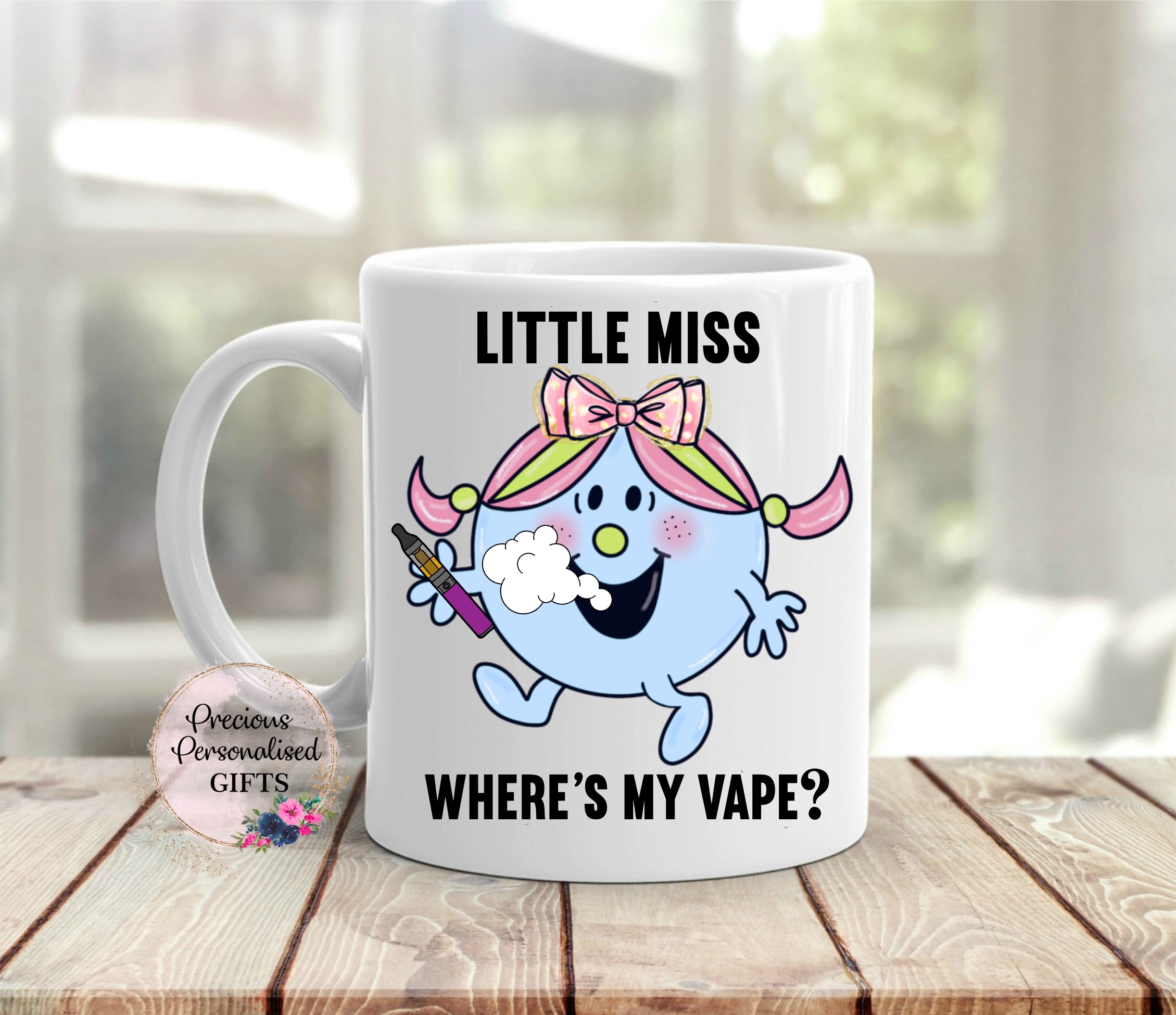 Little Miss Where's my Vape – Precious Personalised Gifts Ltd